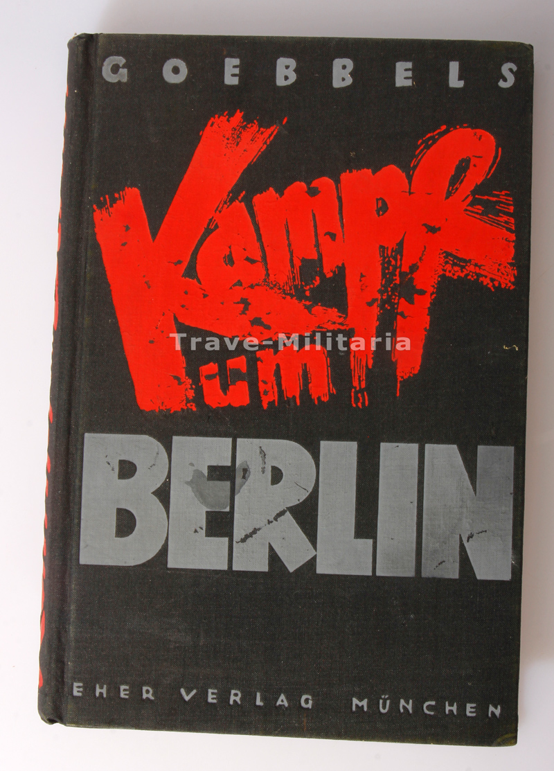 Joseph Goebbels Kampf um Berlin | Archiv | Trave Militaria - Orden und Ehrenzeichen