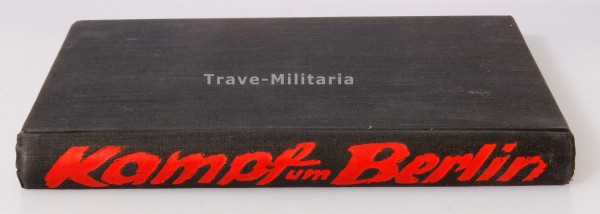 Joseph Goebbels Kampf um Berlin | Archiv | Trave Militaria - Orden und Ehrenzeichen