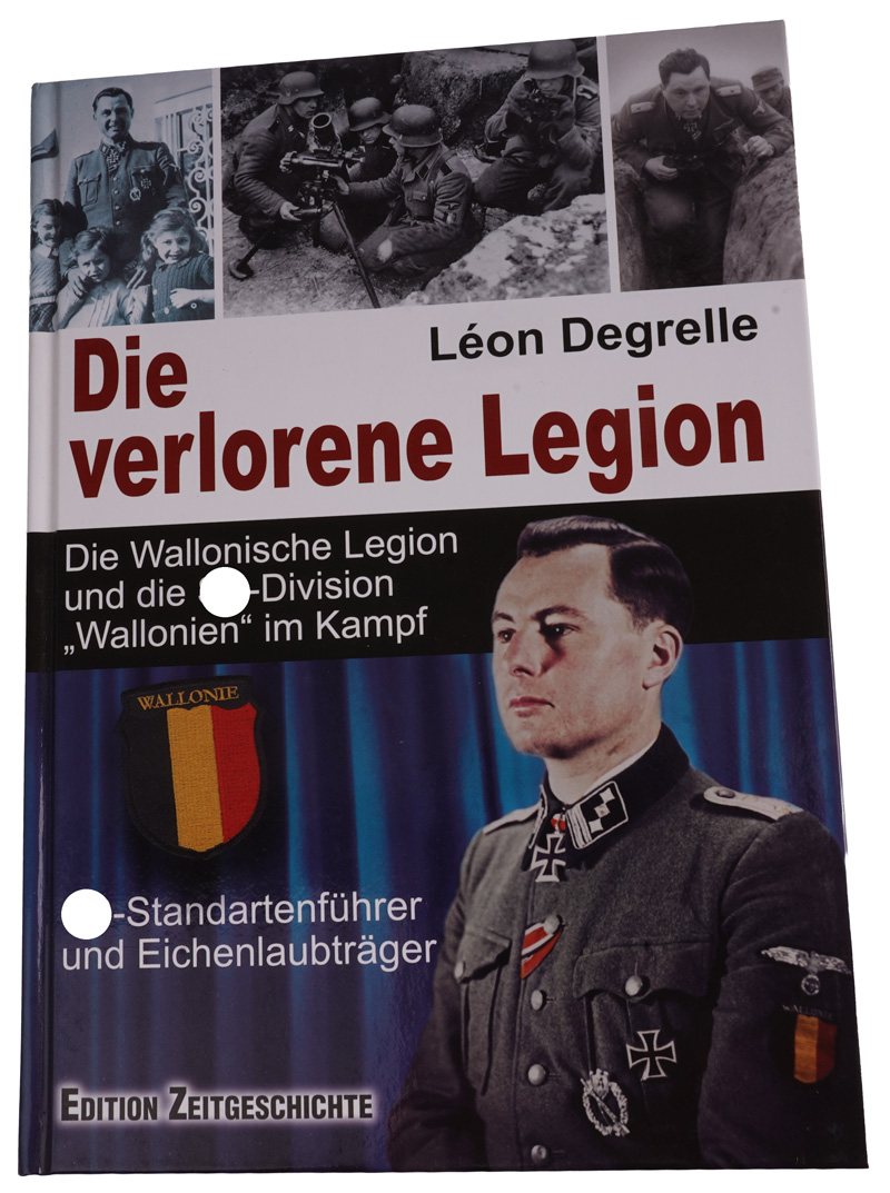 Buch: "Die verlorene Legion" Die Wallonische Legion und die SS-Division ...